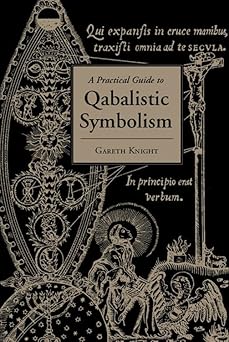 Amazon.com: Practical Guide to Qabalistic Symbolism: 9781578632473 ...