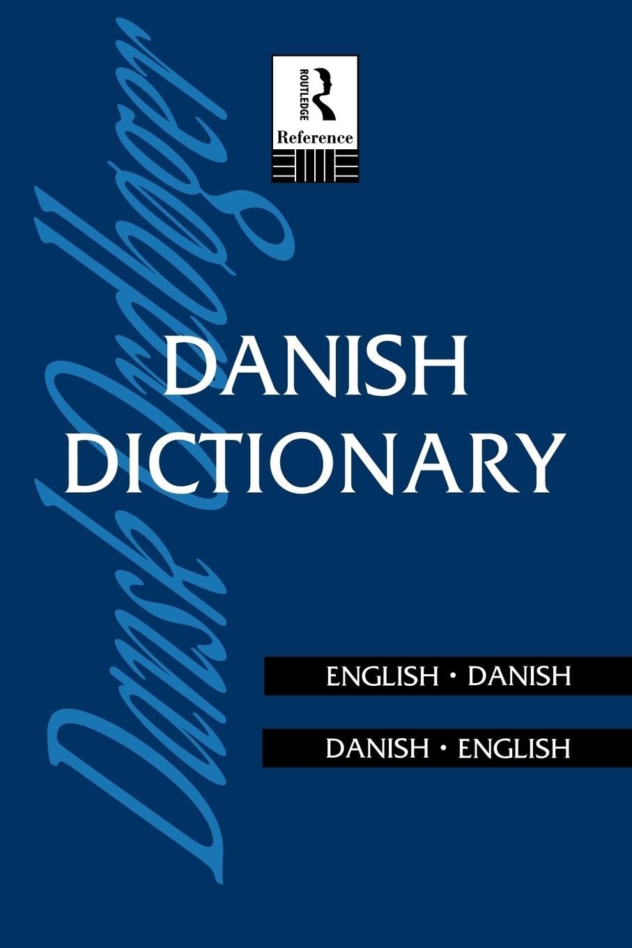 Danish Dictionary: Danish-English, English-Danish (Routledge Bilingual ...