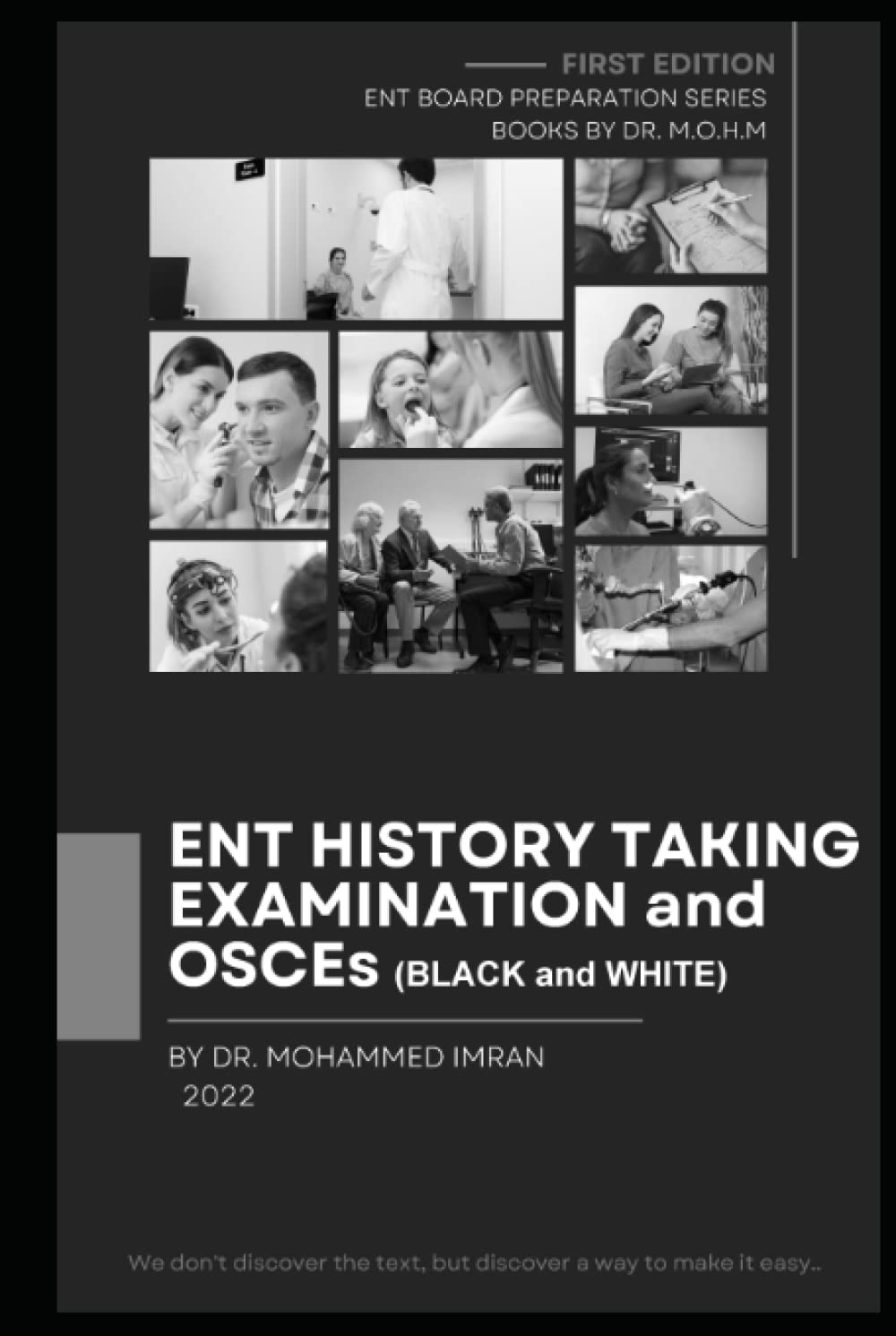 ENT HISTORY TAKING EXAMINATION and OSCEs (BLACK and WHITE ...