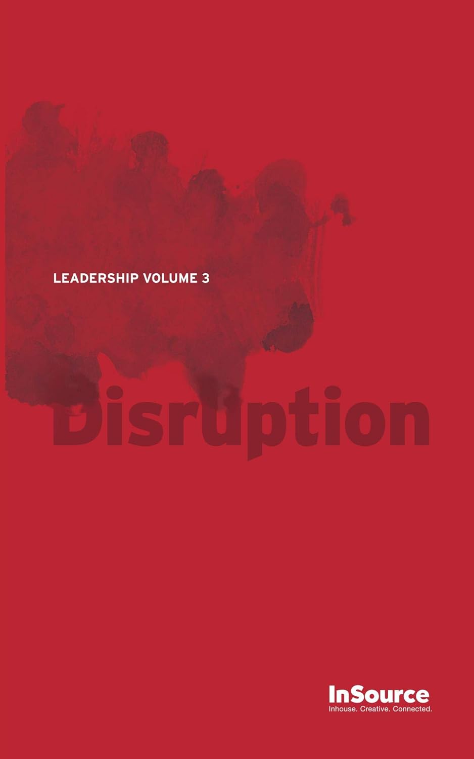 Amazon.com: Leadership Volume 3: Disruption eBook : Colangelo, Robin ...