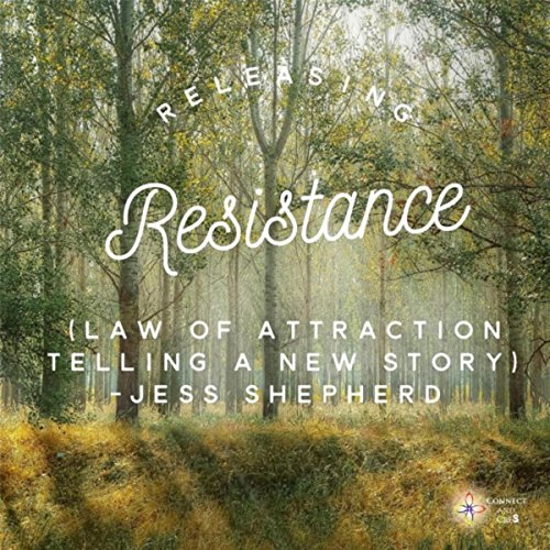 Amazon.co.jp: Releasing Resistance (Law of Attraction, Telling the New ...