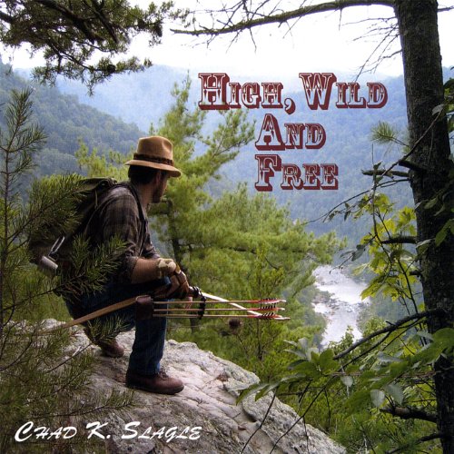 Amazon.co.jp: High, Wild, And Free : Chad K. Slagle: デジタルミュージック