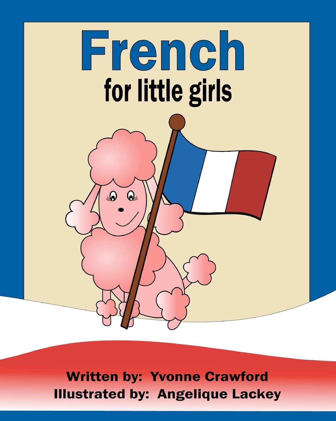 French for Little Girls: A beginning French workbook for little girls ...