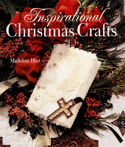 Inspirational Christmas Crafts: Hart, Madeline: 9780806913032: Amazon ...