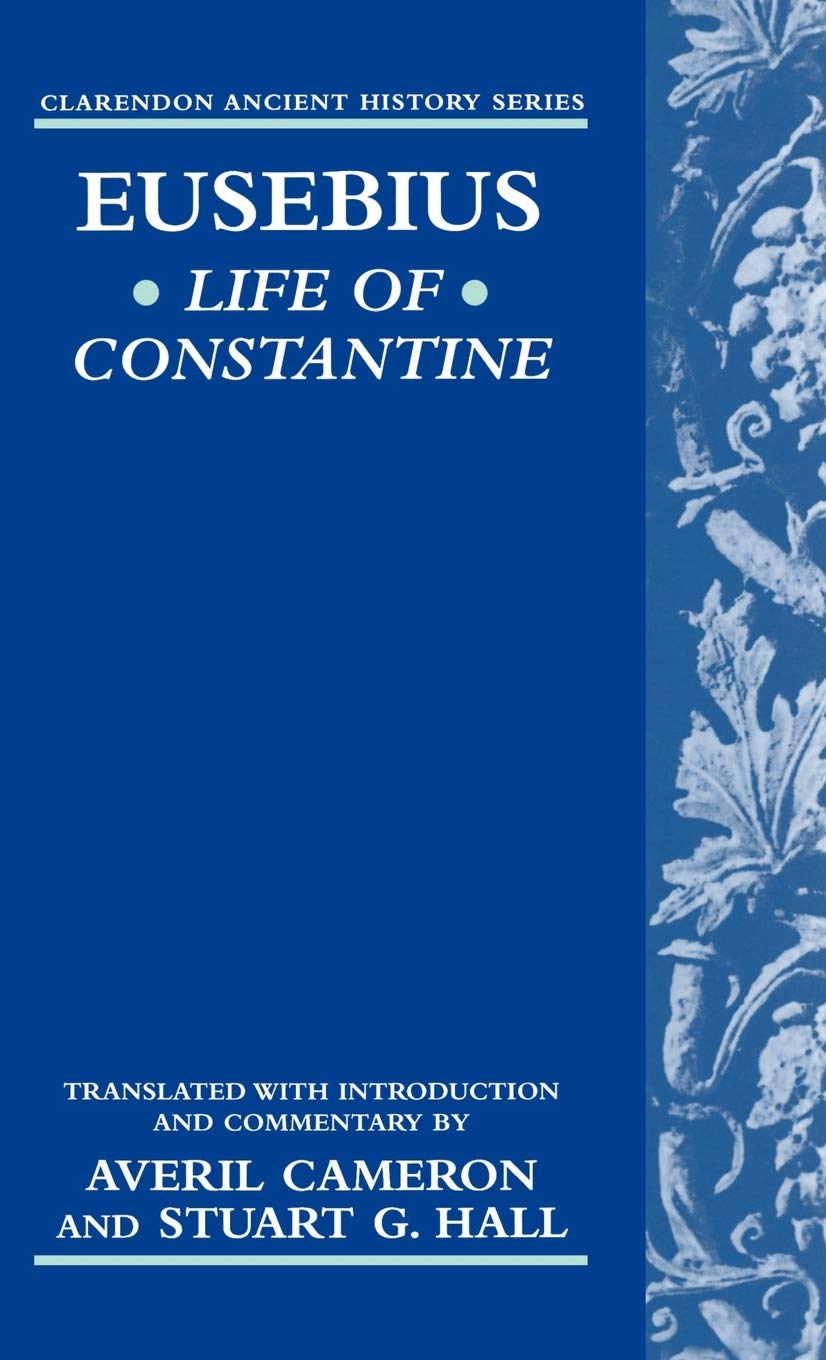Amazon.com: Life of Constantine (Clarendon Ancient History Series ...