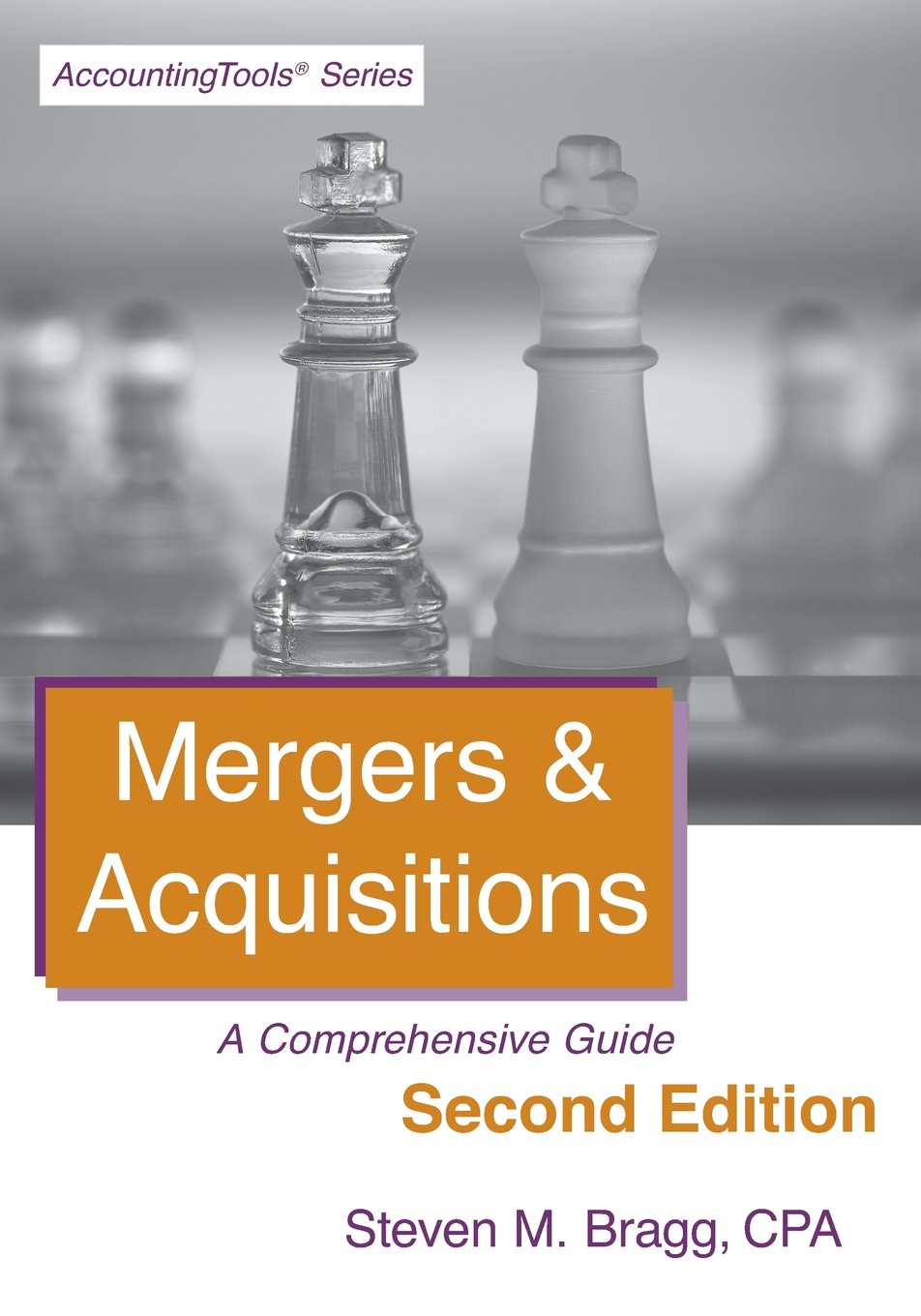 Mergers & Acquisitions: Second Edition: Bragg, Steven M.: 9781938910180 ...