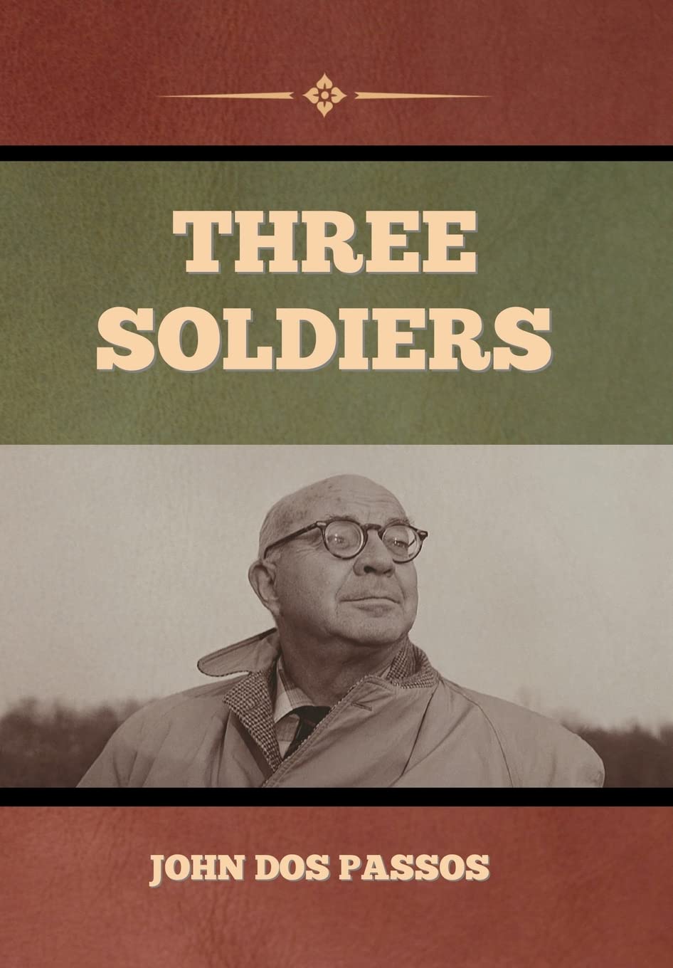 Three Soldiers: Dos Passos, John: 9798888301425: Amazon.com: Books