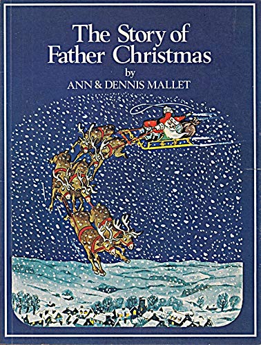 Story of Father Christmas : Mallet, Ann: Amazon.co.uk: Everything Else