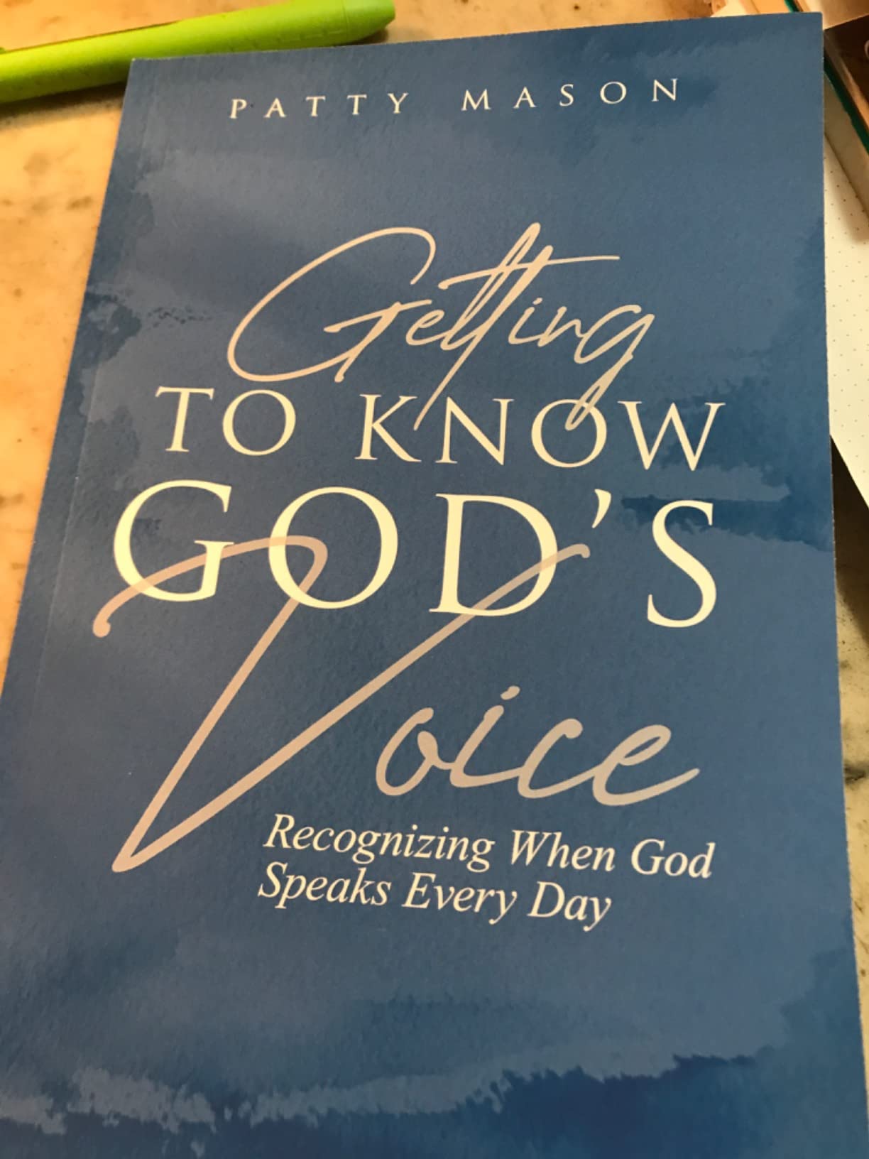 Getting to Know God’s Voice: Recognizing When God Speaks Every Day ...