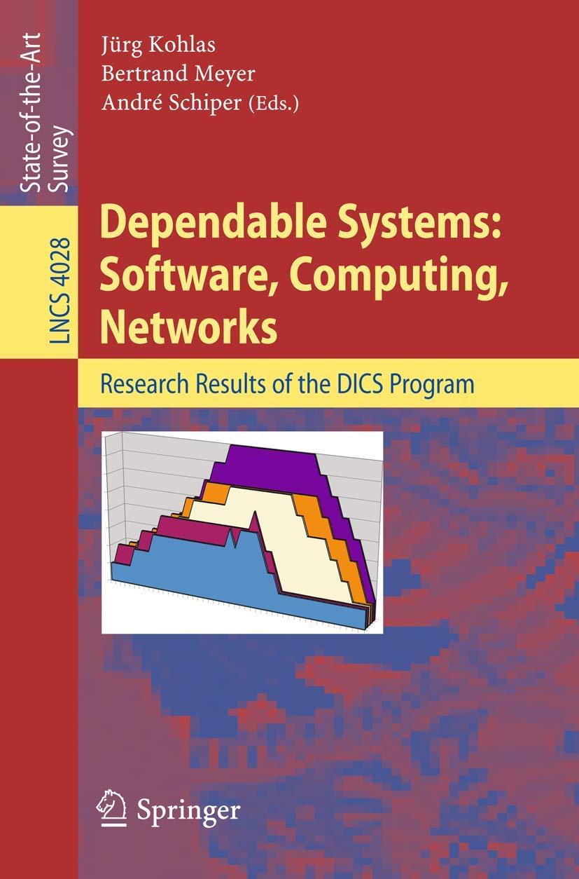 Dependable Systems: Software, Computing, Networks: Research Results of ...