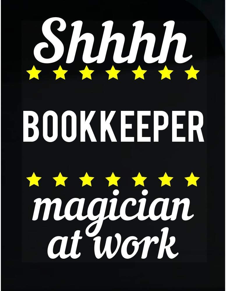 Amazon.com: Shhhh Bookkeeper Magician at Work - Transparent Sticker ...