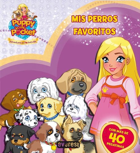 Amazon.com: Puppy in My Pocket. Mis perros favoritos. Libro educativo ...