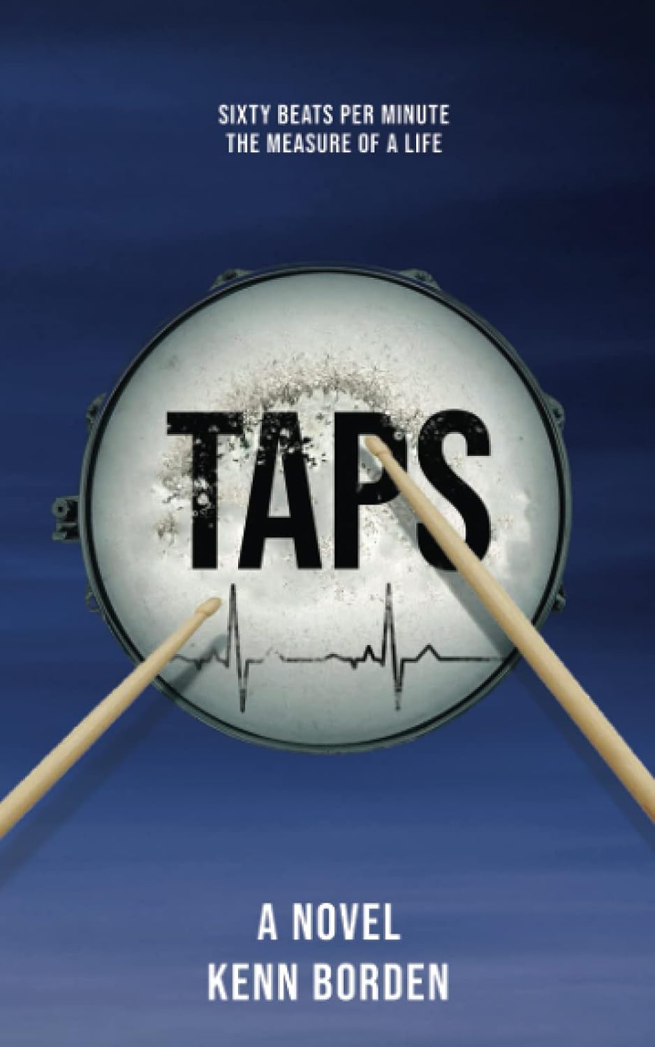 Amazon.com: TAPS: A Novel: 9781953910639: Borden, Kenn: Books