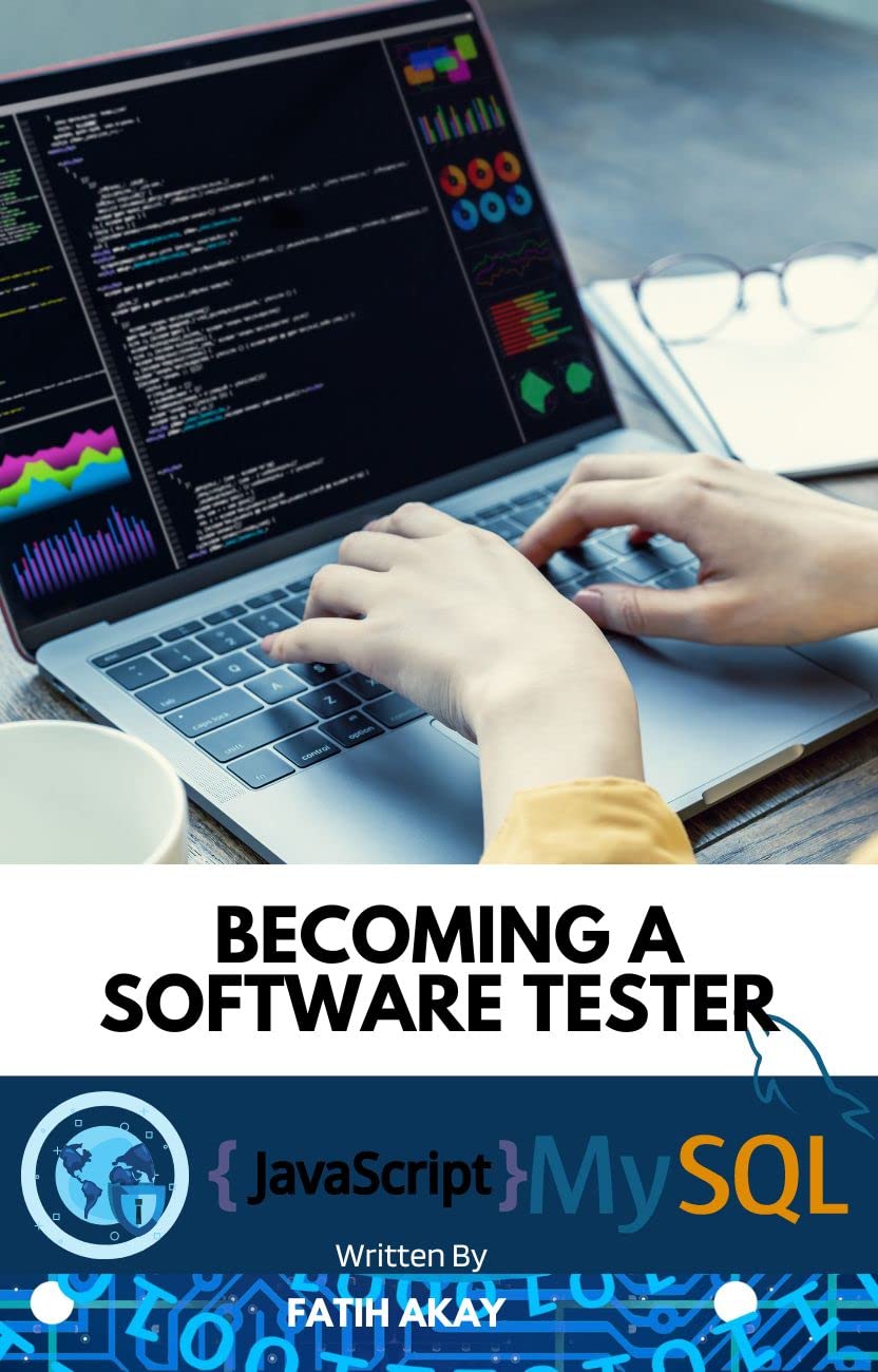 Amazon.com: Becoming a Software Tester eBook : AKAY, Fatih: Kindle Store