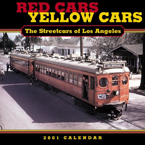 Red Cars/Yellow Cars 2001 Calendar (Trains): 9780768338102: Amazon.com ...