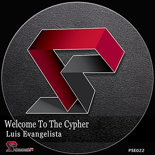 Amazon.com: Welcome to the Cypher : Luis Evangelista: Digital Music