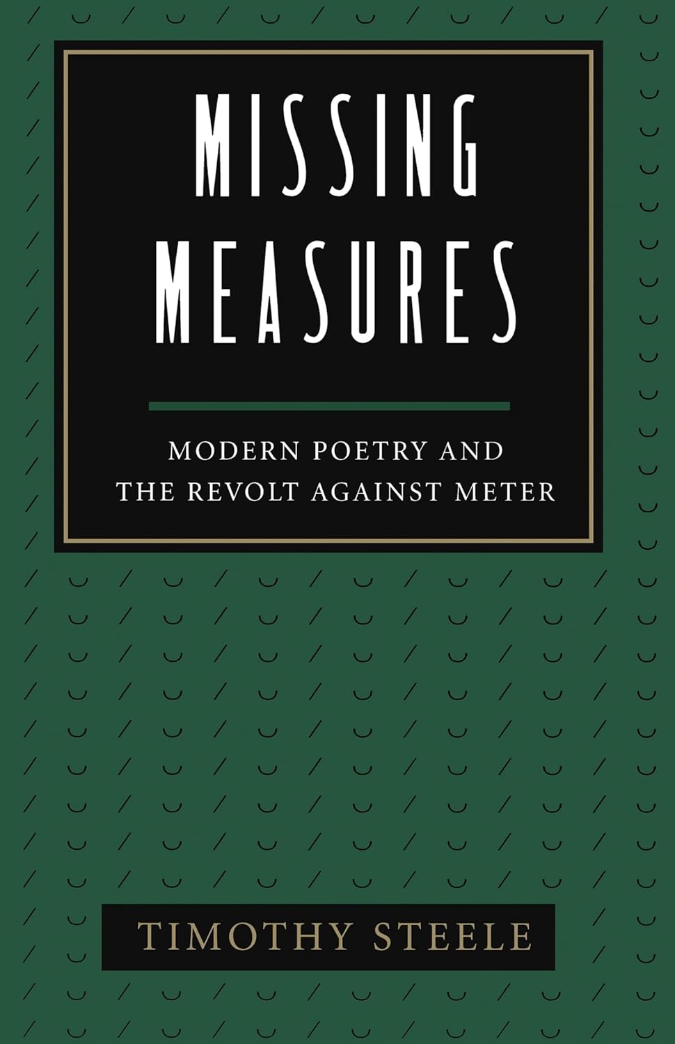 Amazon.com: Missing Measures: Modern Poetry and the Revolt Against ...