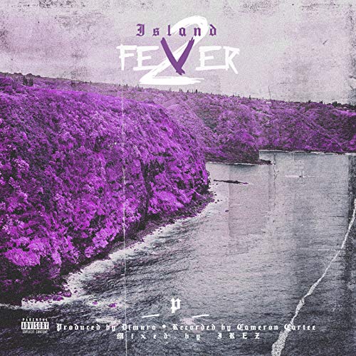 Amazon.com: Island Fever 2 [Explicit] : Mr2thep: Digital Music