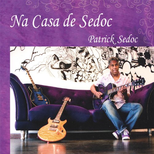 Play Na Casa De Sedoc by Patrick Sedoc on Amazon Music