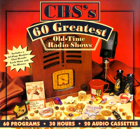 CBS's 60 Greatest Old Time Radio Shows: 60 Programs with Book : Amazon ...