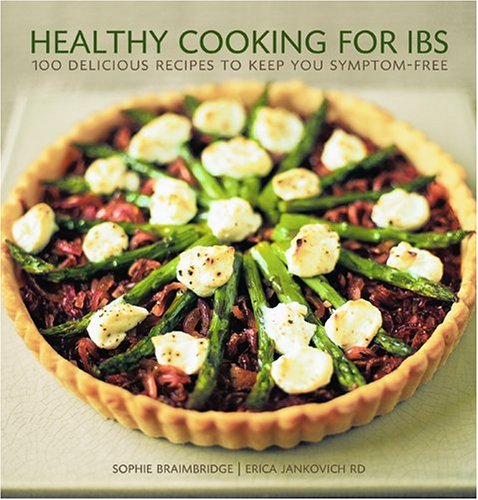 Healthy Cooking for Ibs: 100 Delicious Recipes to Keep You Symptom-free ...