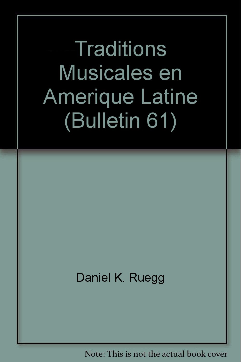 Amazon.com: Traditions Musicales en Amerique Latine (Bulletin 61 ...