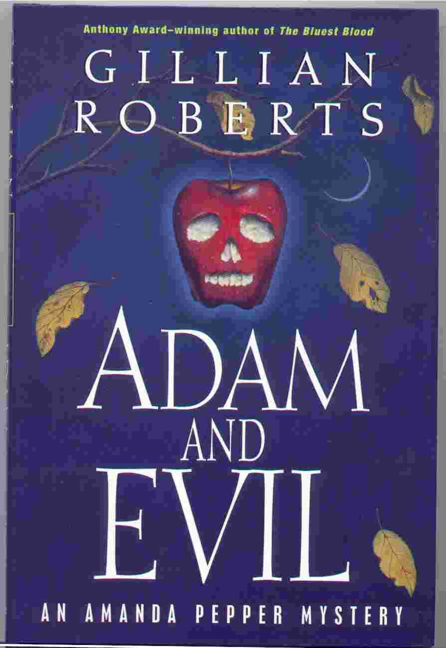 Adam and Evil: Roberts, Gillian: 9780345429346: Amazon.com: Books