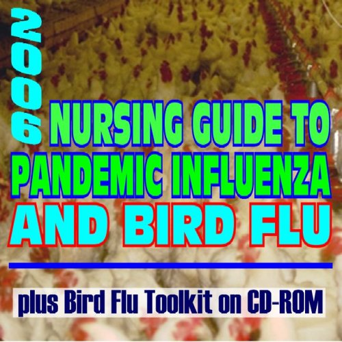 Amazon.com: 2006 Nursing Guide to Pandemic Influenza and Bird Flu plus ...