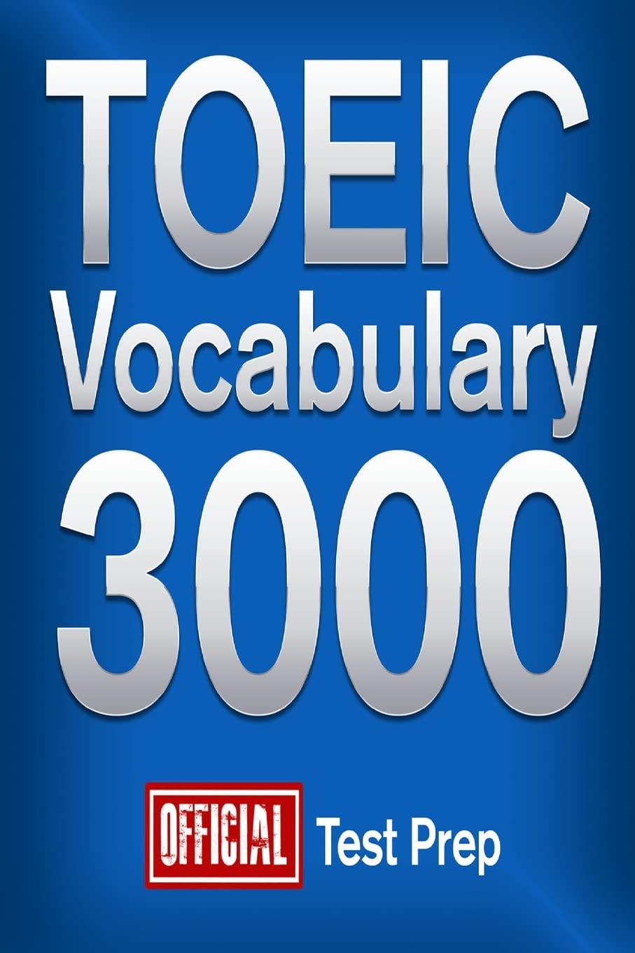 Amazon.com: Official TOEIC Vocabulary 3000 : Become a True Master of TOEIC Vocabulary ...