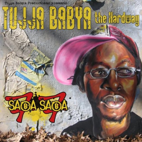 Amazon.com: Tujjababya The Hardway : Saba Saba: Digital Music