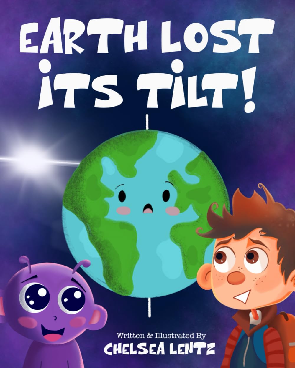 The Earth Lost Its Tilt!: A Silly Children’s Book About Space, Seasons ...