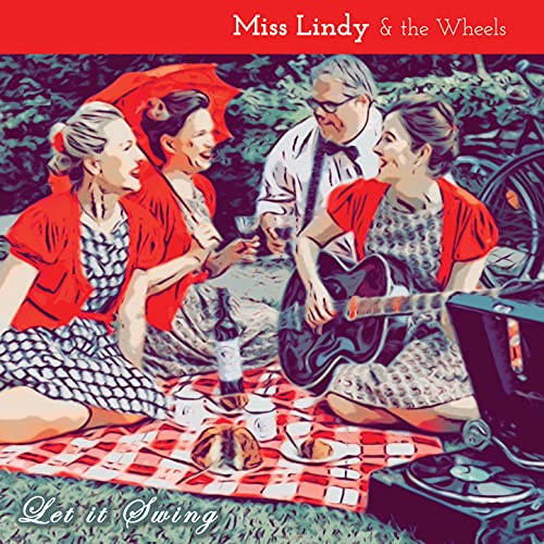 Play Let It Swing by Miss Lindy and The Wheels on Amazon Music