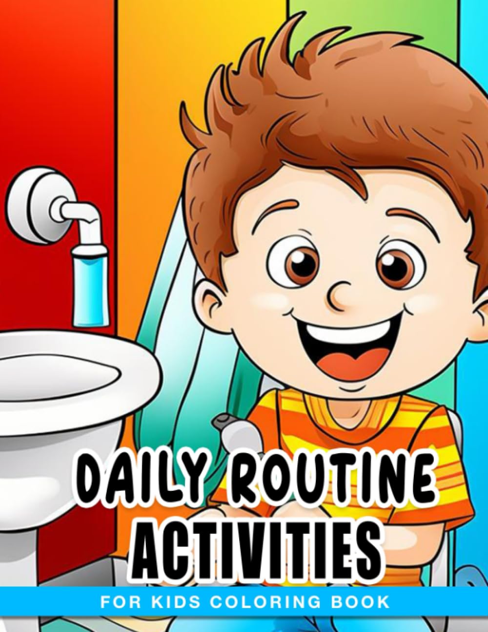 Daily Routine Activities For Kids Coloring Book: Good Habits Everyday ...