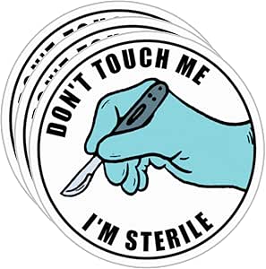Amazon.com: Surgical Technologist Sticker Pack 3pcs 3x3" Don't Touch Me ...