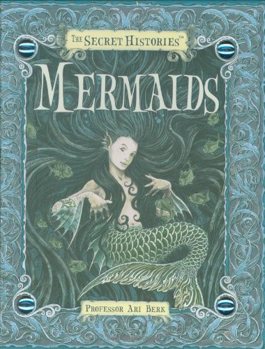 Mermaids (The Secret Histories): Amazon.co.uk: Ari Berk, Gary Chalk ...