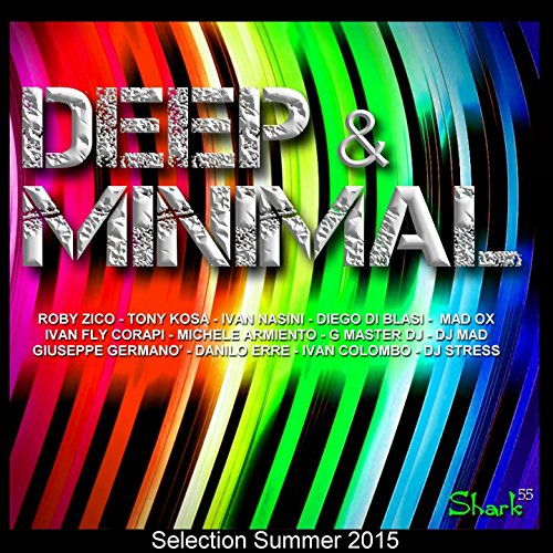 Play Deep & Minimal (Selection Summer 2015) by VARIOUS ARTISTS on ...