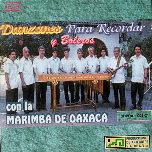 Amazon Music - Marimba De OaxacaのDanzones Para Recordar y Boleros ...