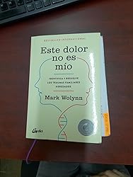 Este dolor no es mío eBook : Wolynn, Mark: Amazon.com.mx: Tienda Kindle