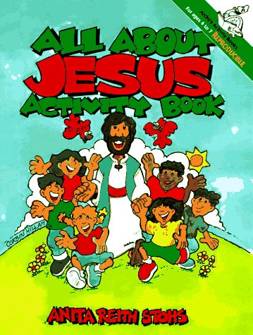 All About Jesus Activity Book: Stohs, Anita Reith: 9780570048923 ...