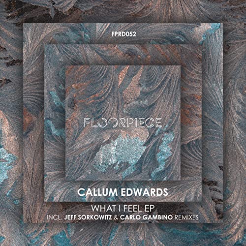 What I Feel EP by Callum Edwards on Amazon Prime Music