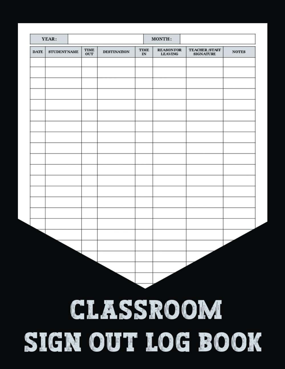 Classroom Sign Out Log Book: A log to monitor student movements ...