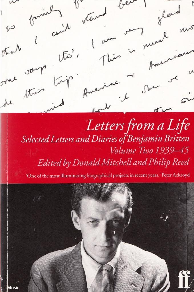 Letters from a Life Vol 2: 1939-45: Selected Letters and Diaries of ...
