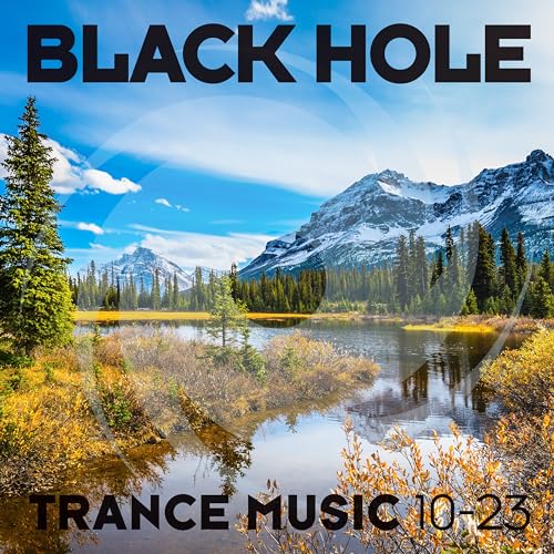 Black Hole Trance Music 10-23 von VARIOUS ARTISTS bei Amazon Music ...