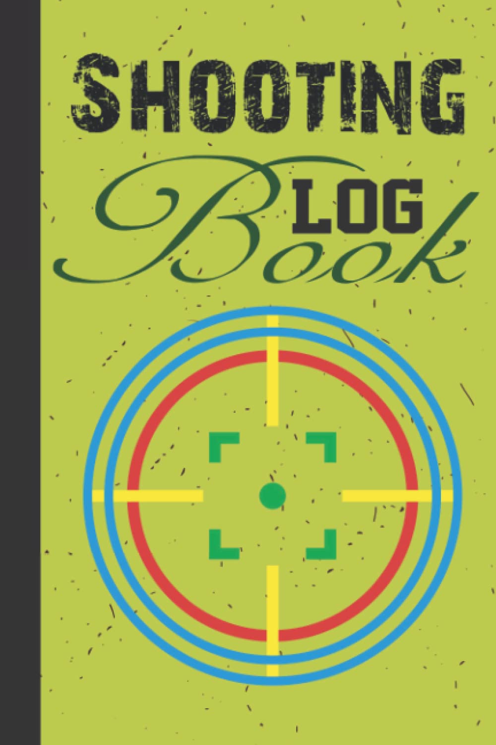 Buy Shooting Log book: shooting log book shooters data book spiral ...