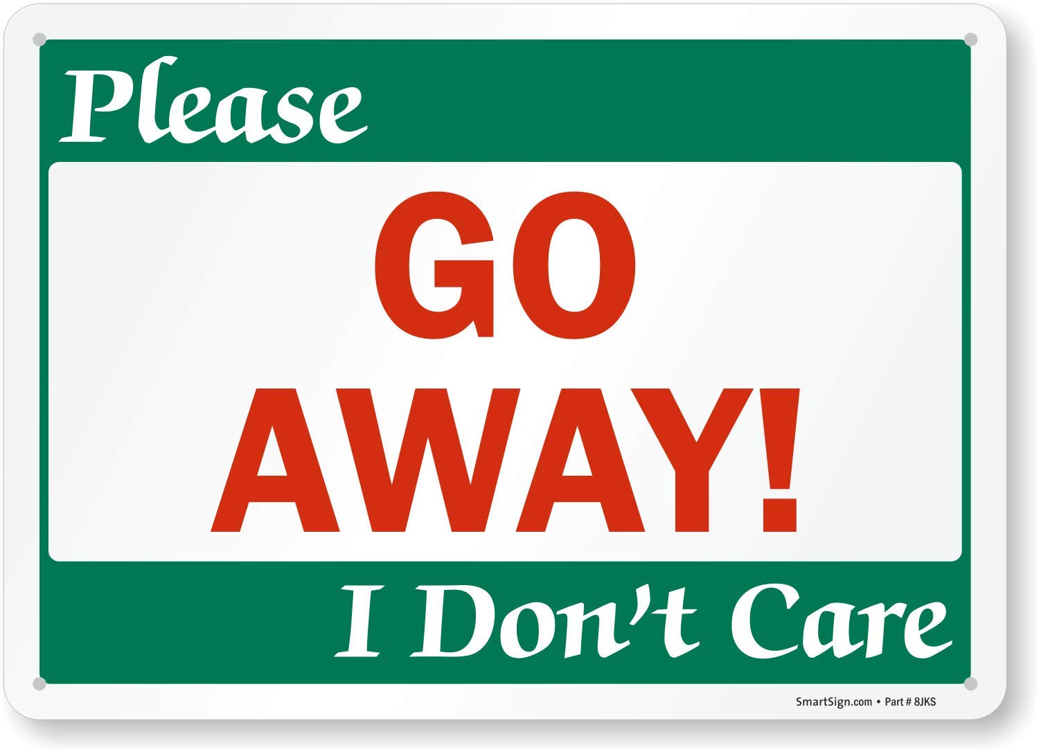 Gone Away Sign