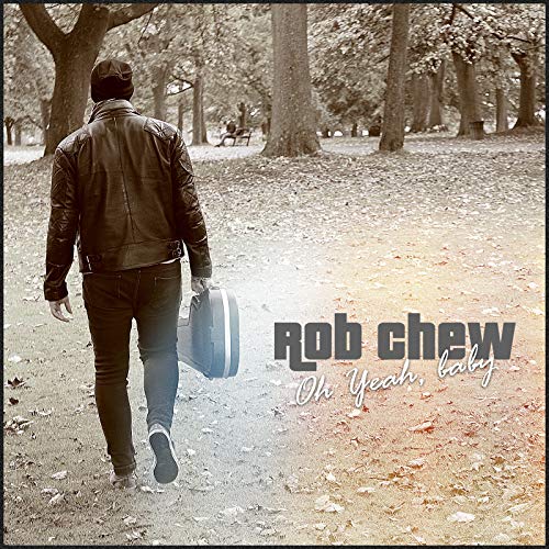 Oh Yeah, Baby by Rob Chew on Amazon Music - Amazon.com