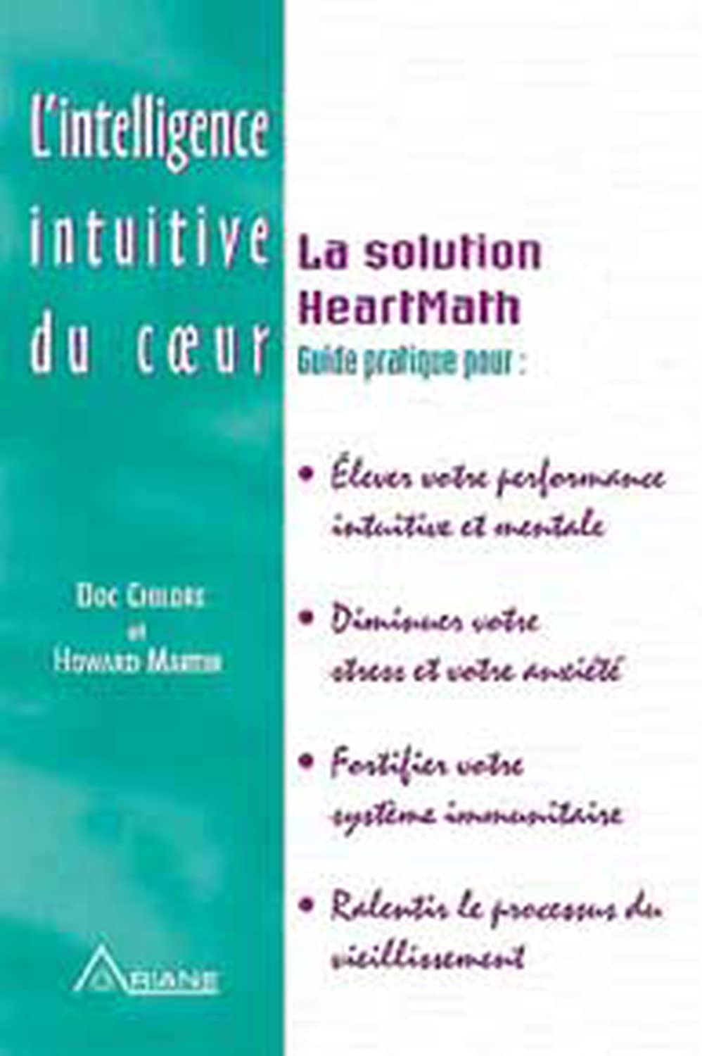 Amazon.com: Intelligence intuitive du cœur - Heartmath: 9782920987937 ...