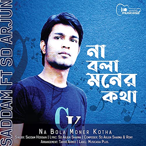 Na Bola Moner Kotha de Saddam feat. Sd Arjun Sharma en Amazon Music ...