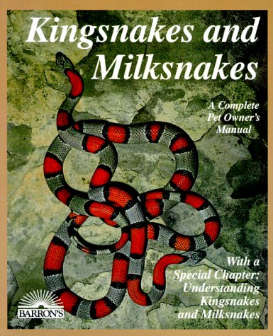 Kingsnakes and Milksnakes : Everything About Purchase, Care, Nutrition ...