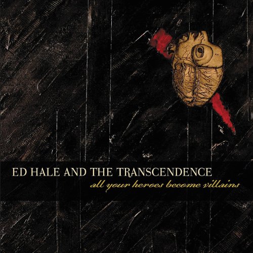 Play All Your Heroes Become Villains by Ed Hale on Amazon Music